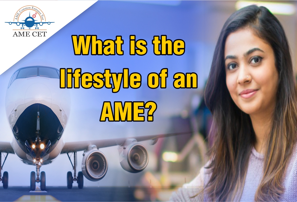 What is the lifestyle of an AME?