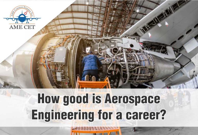 How good is Aerospace Engineering for a career? – AME CET Blog