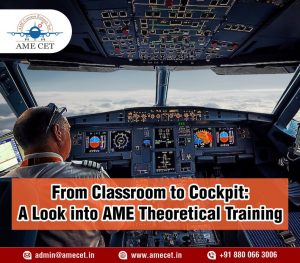 From Classroom to Cockpit: A Look into AME Theoretical Training – AME ...