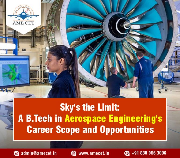 Sky’s the Limit: A B.Tech in Aerospace Engineering’s Career Scope and ...