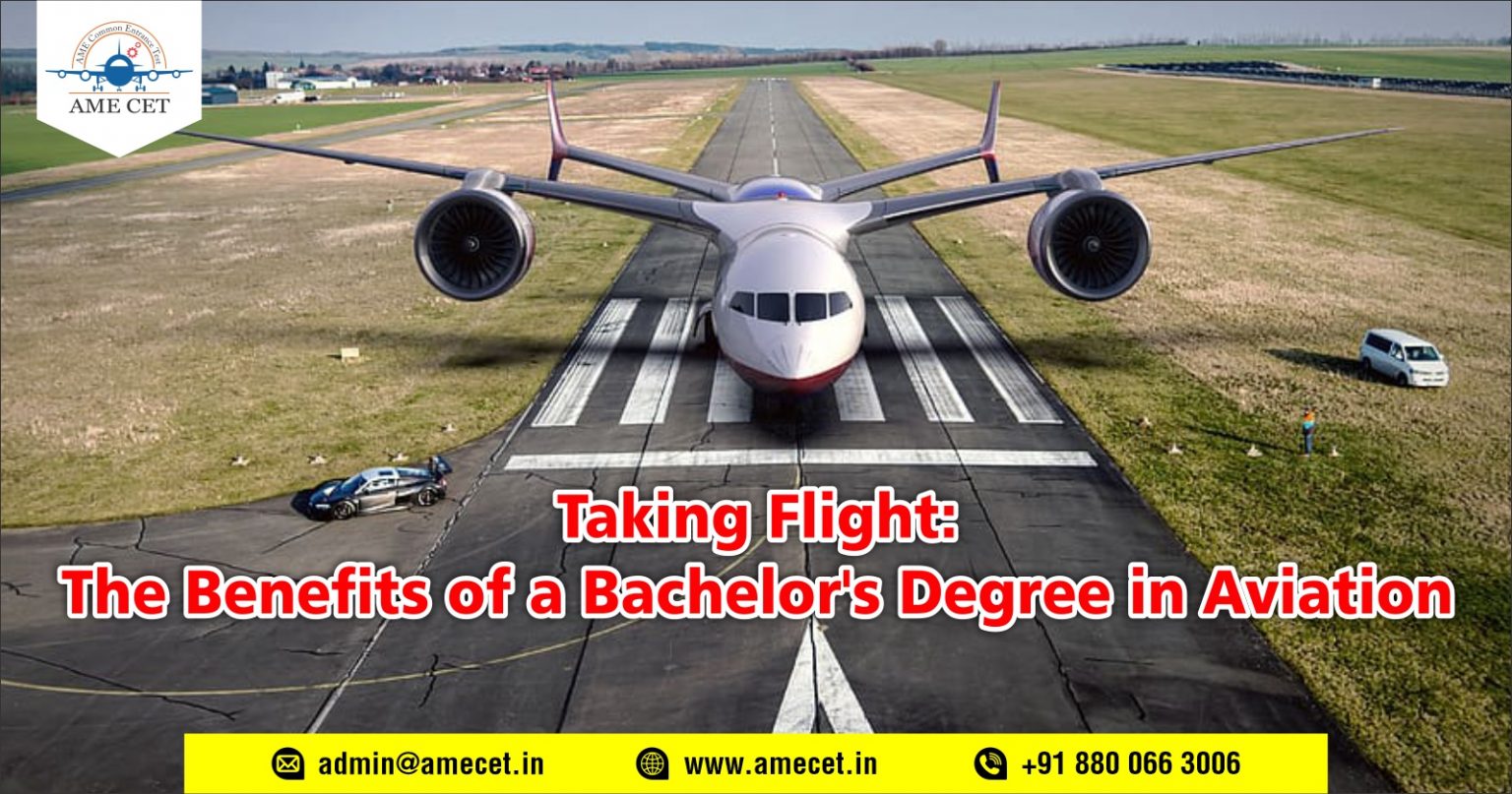 Taking Flight: The Benefits of a Bachelor’s Degree in Aviation – AME ...