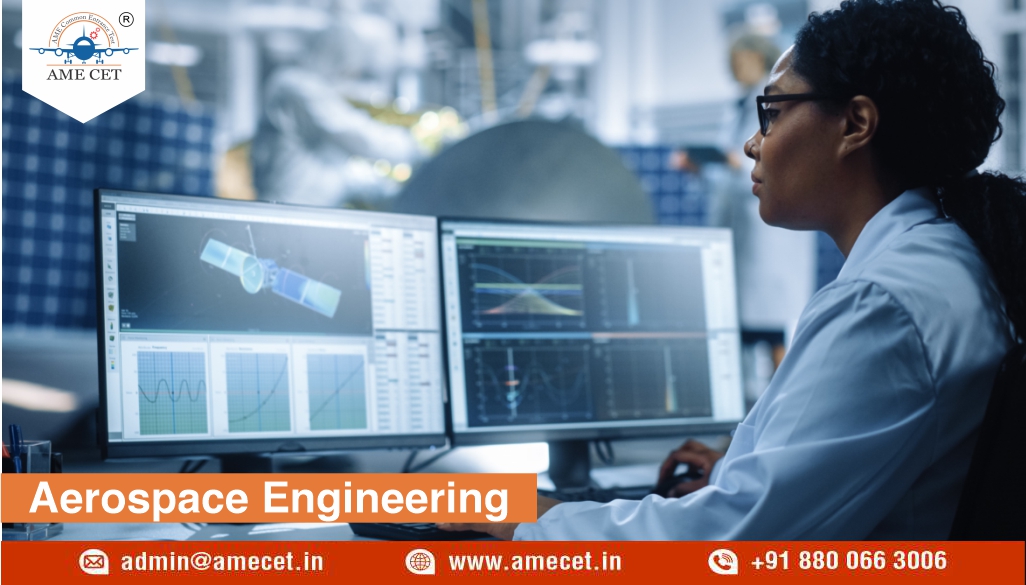 What Does It Take to Become an Aerospace Engineer? – AME CET Blog
