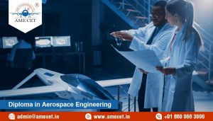 What is a Diploma in Aerospace Engineering? – AME CET Blog