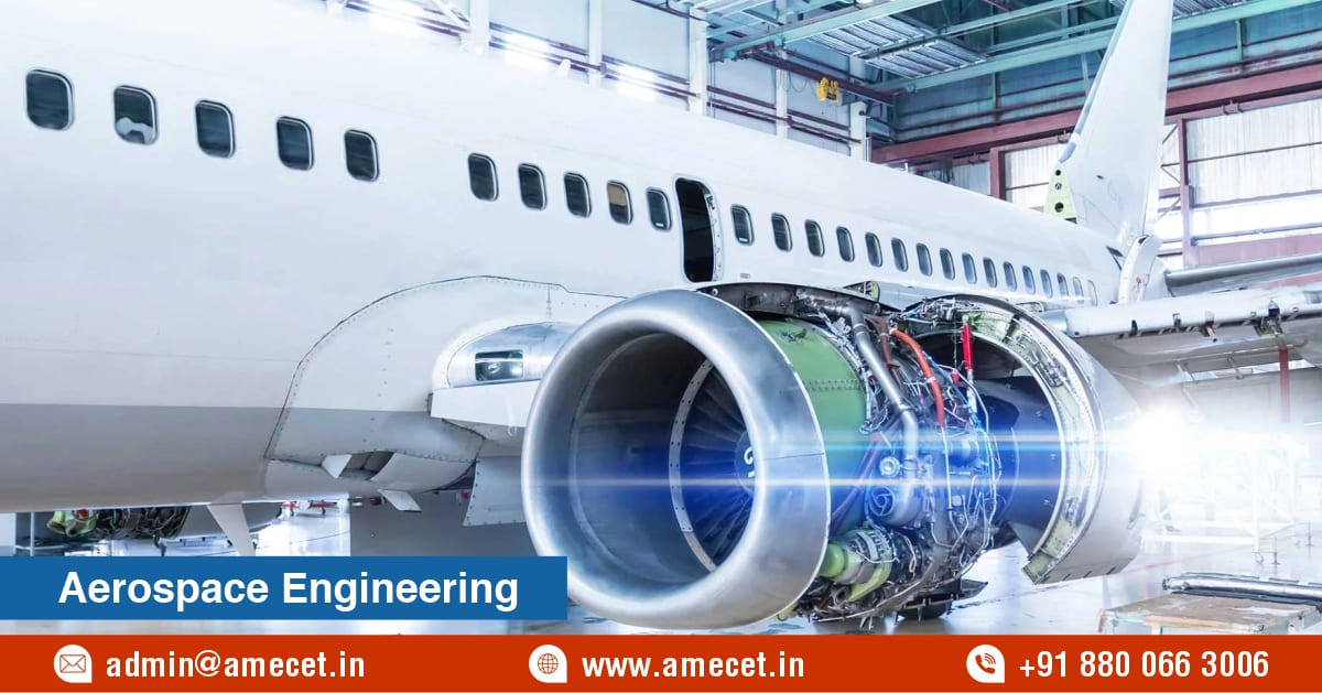 Where I can work after doing Aerospace Engineering? – AME CET Blog