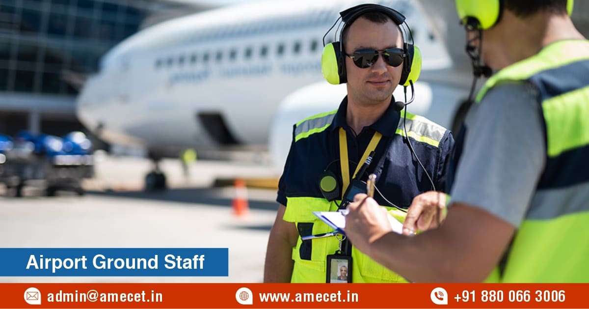 What Skills Are Essential for Airport Ground Staff? – AME CET Blog