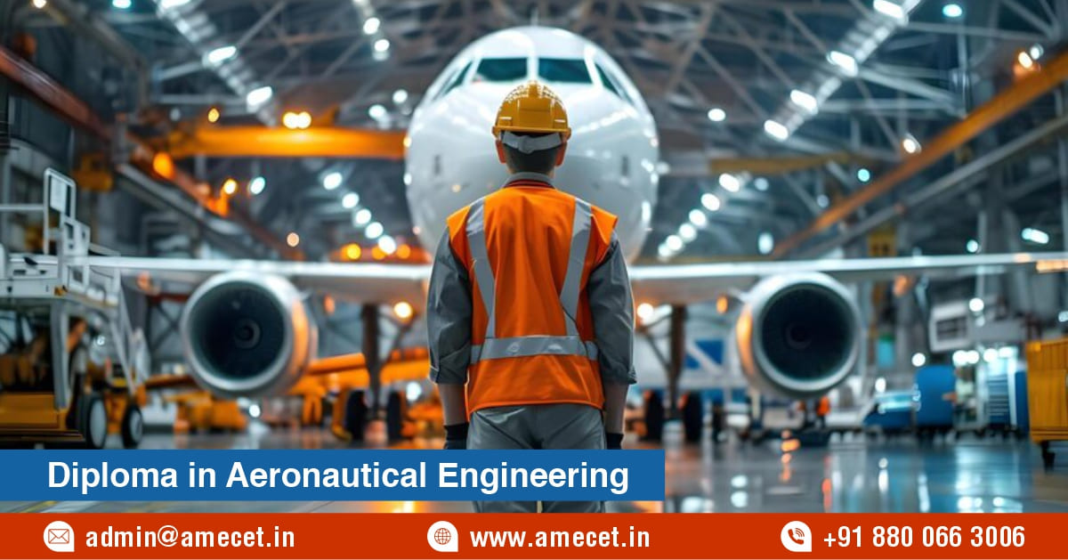 What Is a Diploma in Aeronautical Engineering? – AME CET Blog