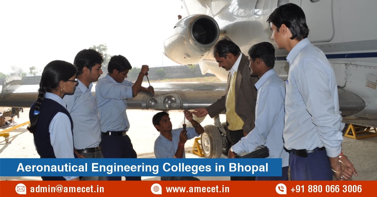 Navigating the Best Aeronautical Engineering Colleges in Bhopal – AME CET Blog