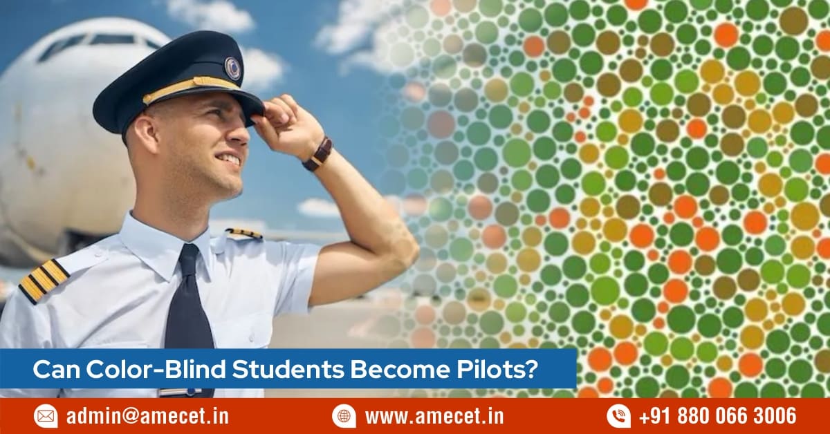 Can Color-Blind Students Become Pilots? – AME CET Blog